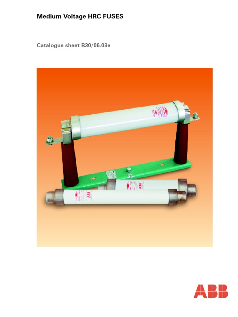 Abb High Voltage Hrc Fuses Abb Hrc Hv Fuses | Fuse (Electrical ...