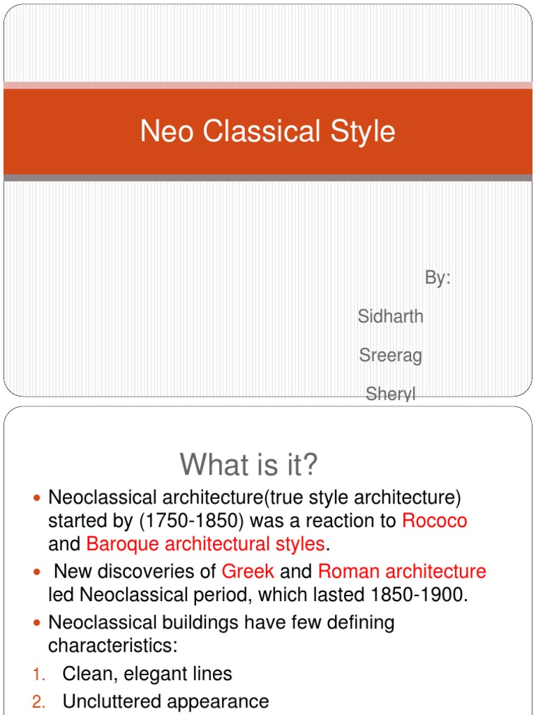 Features of Neo Classical Style | PDF | Style | Architectural Styles