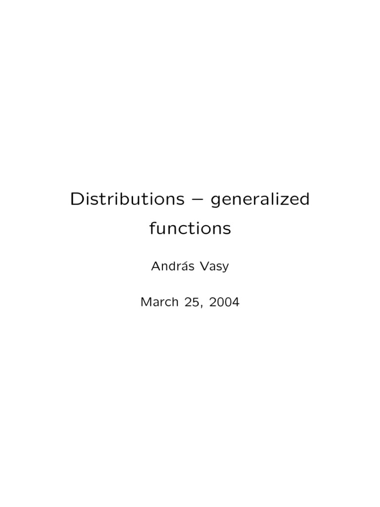 Distributions - Generalized Functions: Andr As Vasy | PDF | Distribution (Mathematics) | Derivative
