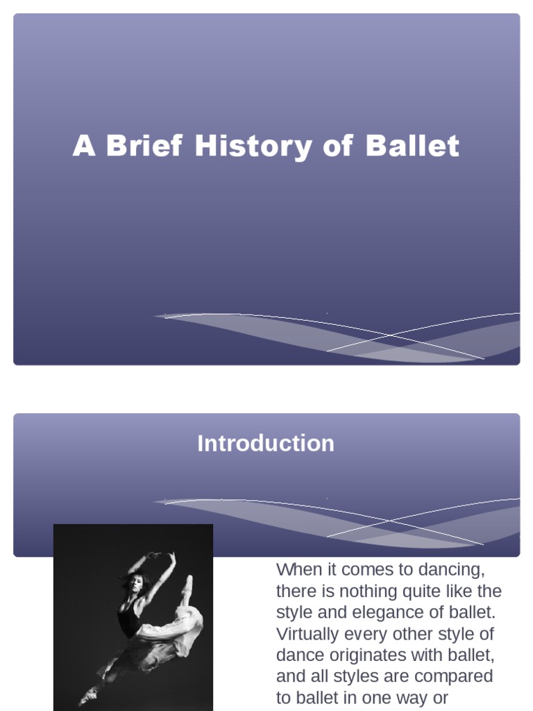 A Brief History of Ballet | PDF | Ballet | Dances