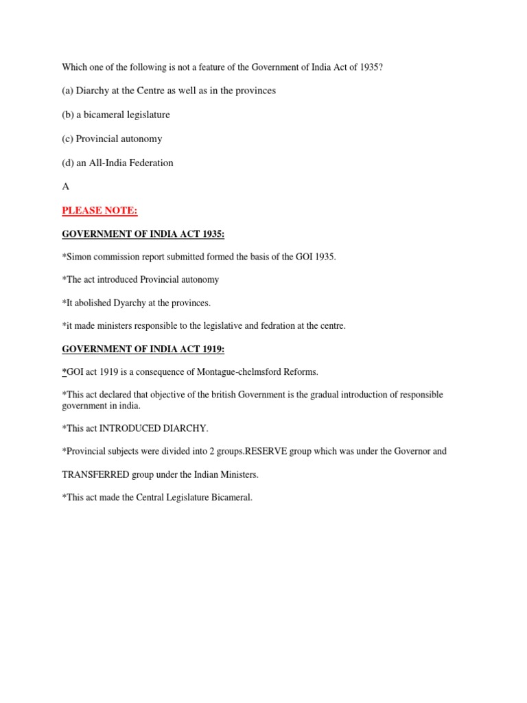 (A) Diarchy at The Centre As Well As in The Provinces (B) A Bicameral ...