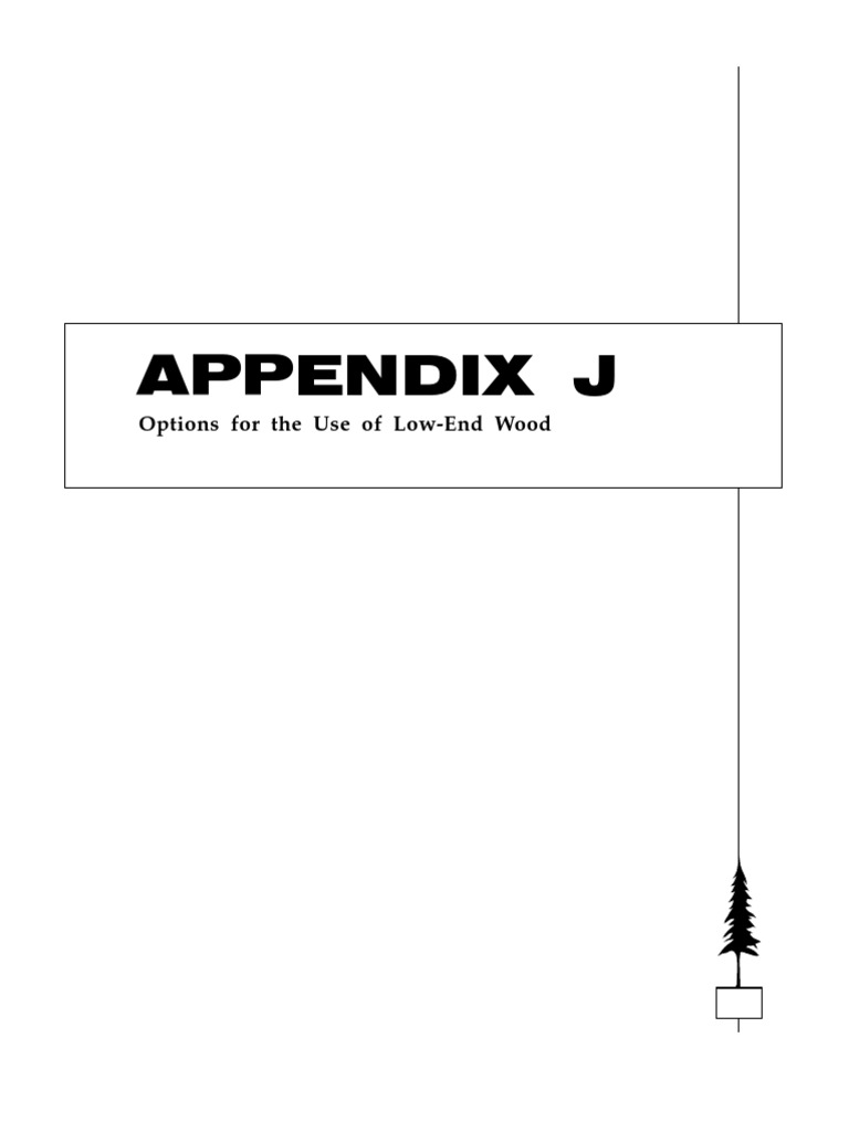Appendix J: Options For The Use of Low-End Wood | PDF | Compost | Pulp ...