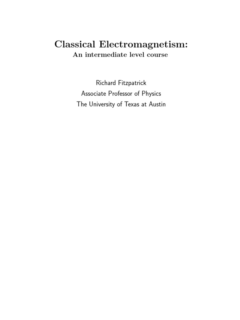 Fitzpatrick R. Classical Electromagnetism PDF | PDF | Maxwell's ...