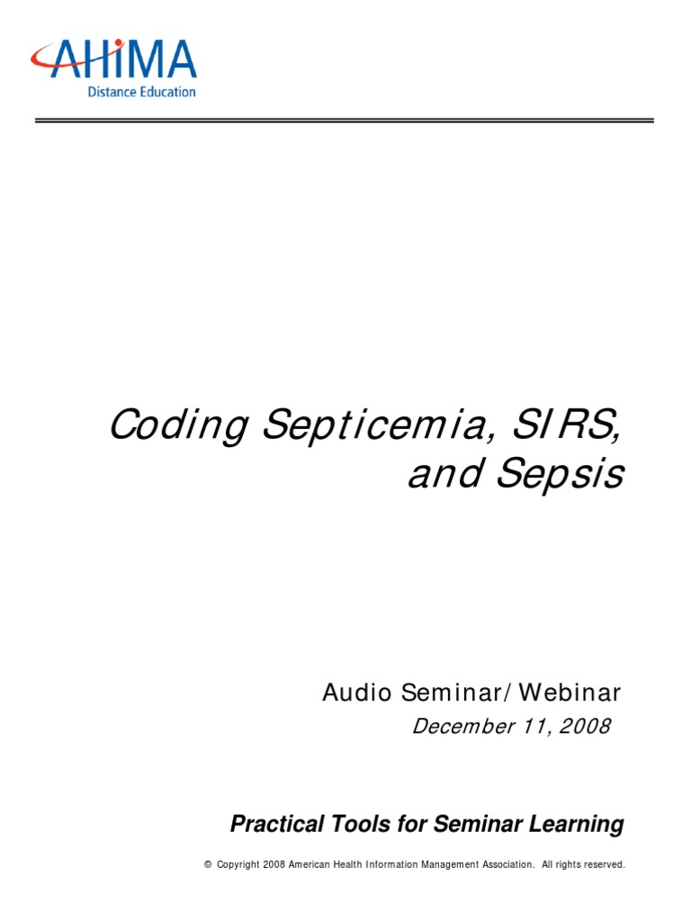 Coding Septicemia, SIRS, and Sepsis: Audio Seminar/Webinar | PDF ...
