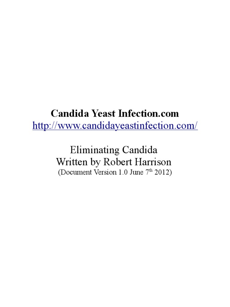 All About Candida - EliminatiAll About Candida - Eliminating Candidang ...