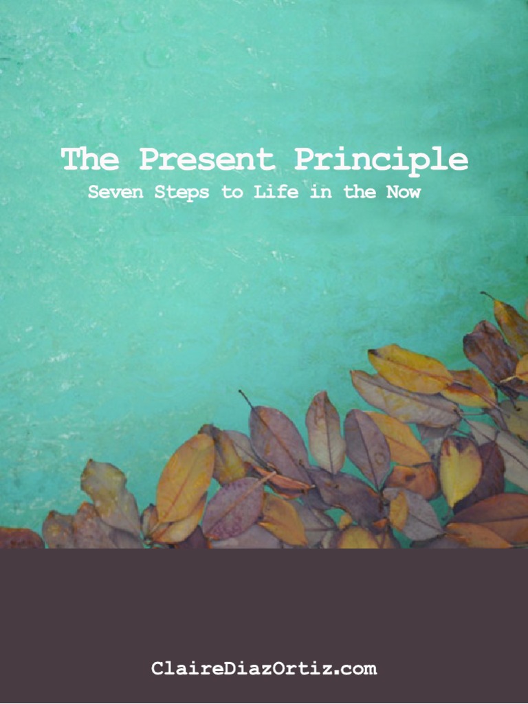 The Present Principle Final | PDF | Twitter | Prayer