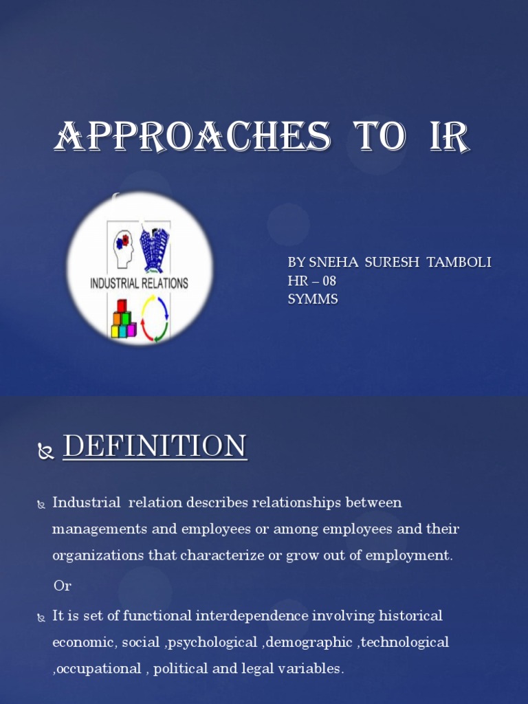 Approaches To Ir | PDF | Industrial Relations | Trade Union