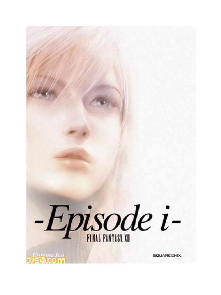 Final Fantasy XIII Episode I | PDF | Final Fantasy | Square (Company)