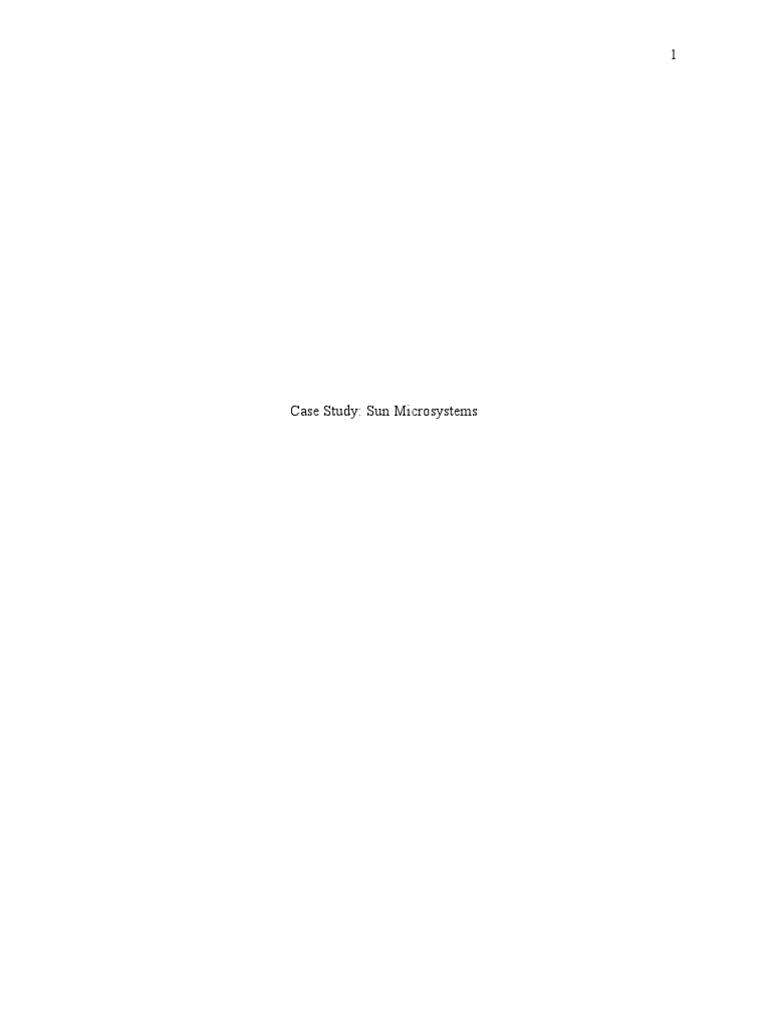 Sun Microsystems Case Study Analysis | PDF | Business Process ...