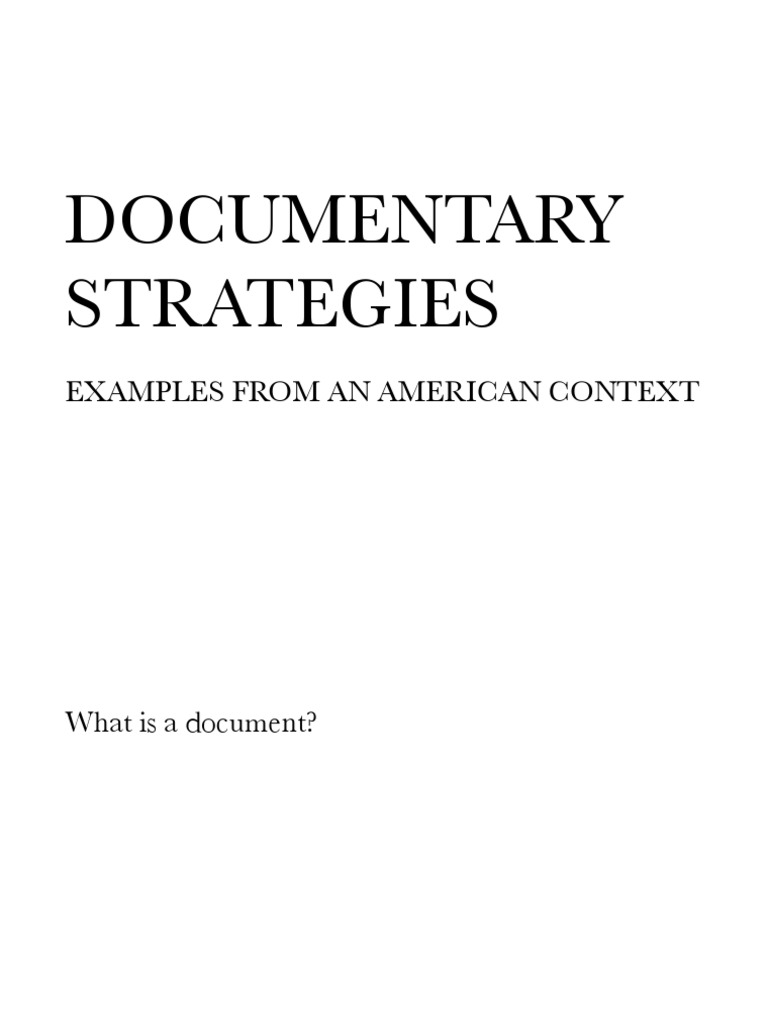 Documentary Strategies: Examples From An American Context | PDF ...