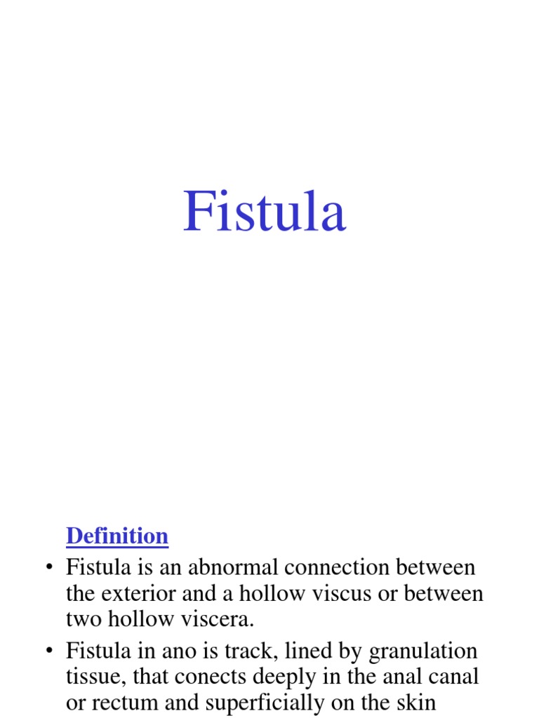 A Comprehensive Overview of Fistula: Causes, Pathophysiology ...