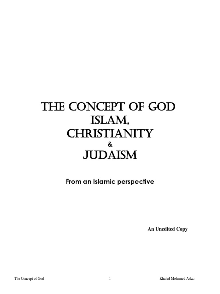 The Concept Of God In Islam Christianity Judaism Pdf Trinity