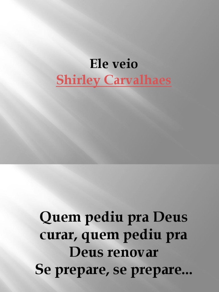 Ele Veio - Shirley Carvalhaes | PDF