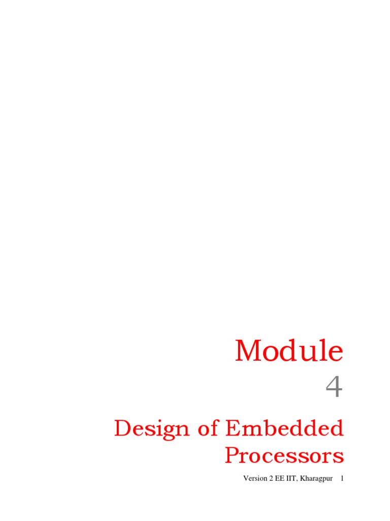 Design of Embedded Processors: Version 2 EE IIT, Kharagpur 1 | PDF