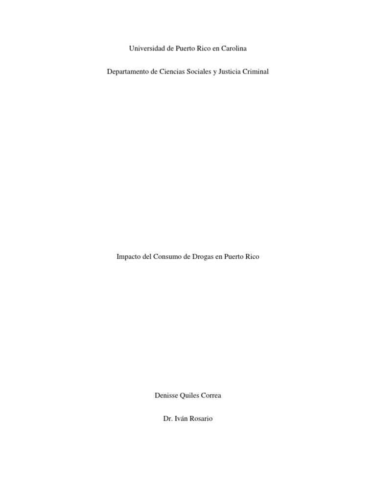 Ensayo, Impacto Del Consumo de Drogas en PR. CErtificacion | PDF | La dependencia de sustancias ...