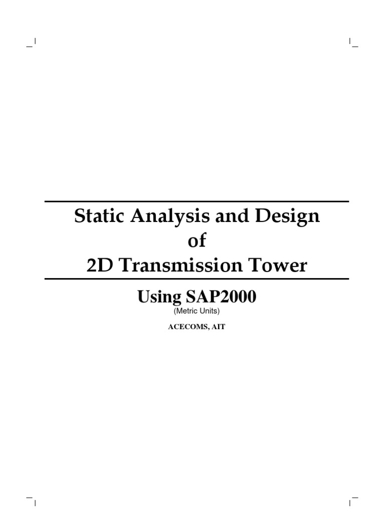 2D Transmission Tower Design Guide | PDF | Framing (Construction ...