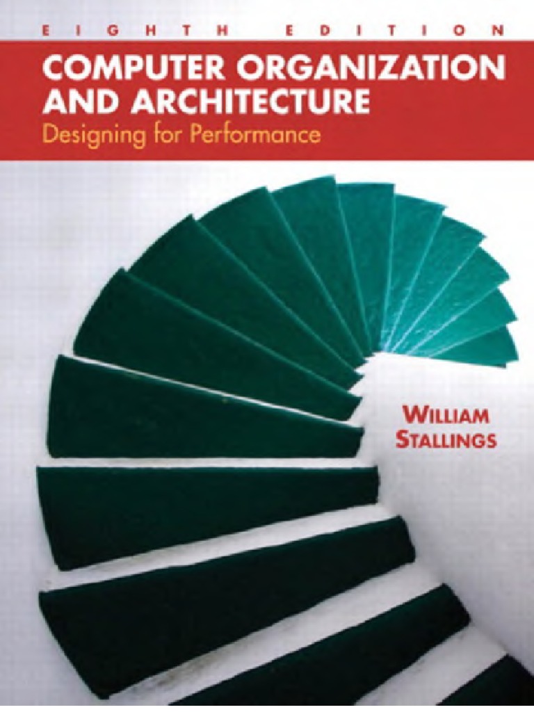 Computer Organization and Architecture Designing For Performance 8th ...