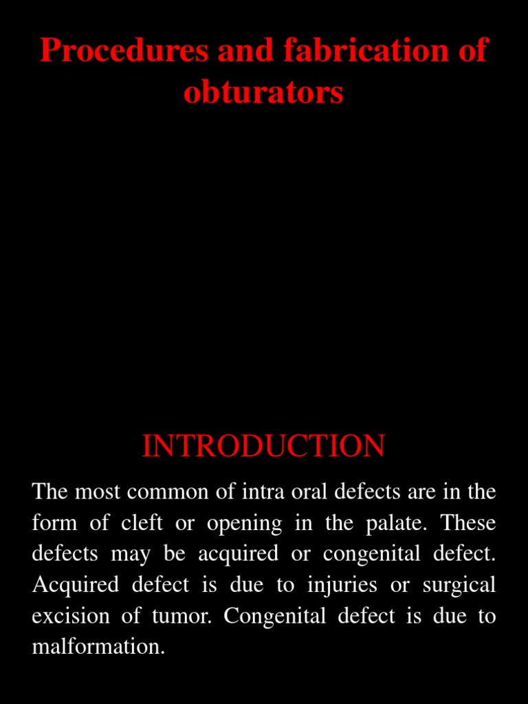 Obturator Presentation | PDF | Prosthodontics | Prosthesis