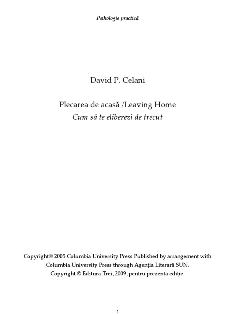 David P. Celani, Plecarea de Acasă. Cum Să Te Eliberezi de Trecut PDF | PDF