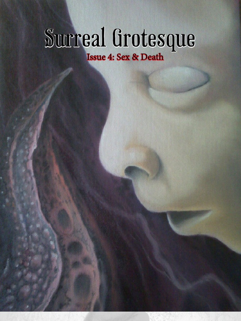 Surreal Grotesque Issue 4: Sex & Death | PDF | Crime Thriller