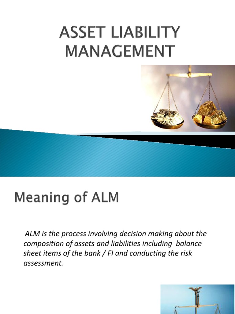 ALM PPT | PDF | Asset Liability Management | Market Liquidity