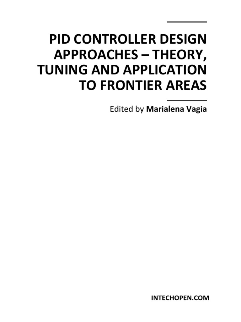 PID Controller Design Approaches - Theory Tuning and Application To Frontier Areas | PDF ...