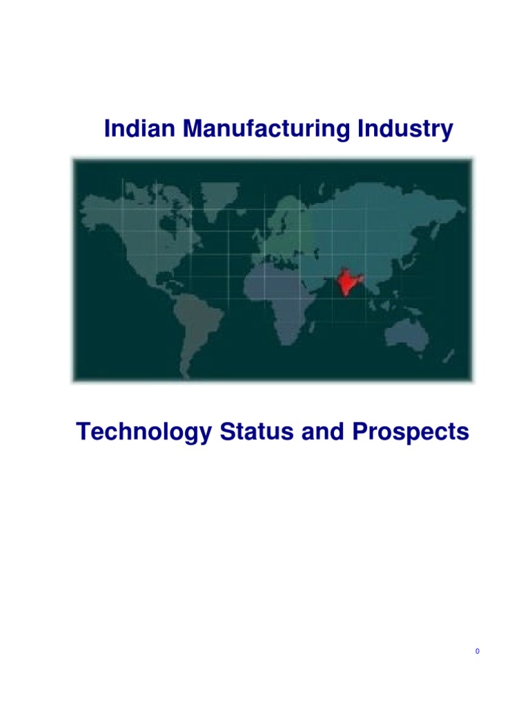 Indian Manufacturing Industry Technology Status and Prospects ...