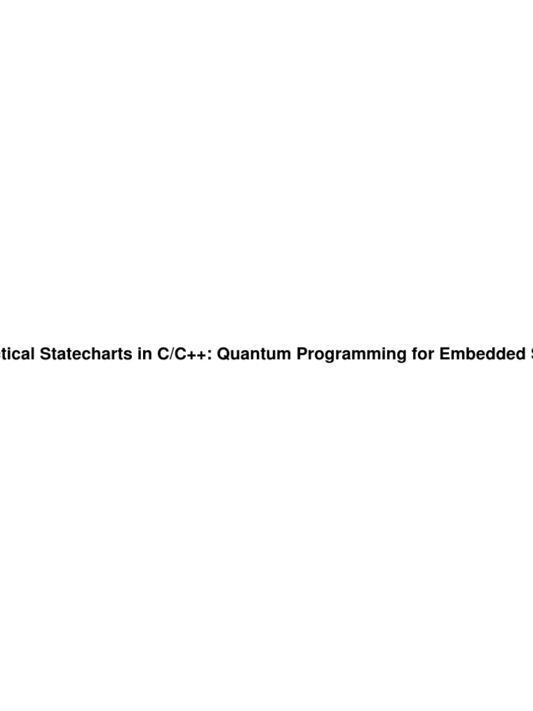 CMP Books - Practical Statechartsewsdf in C&C++ Quantum Programming For ...