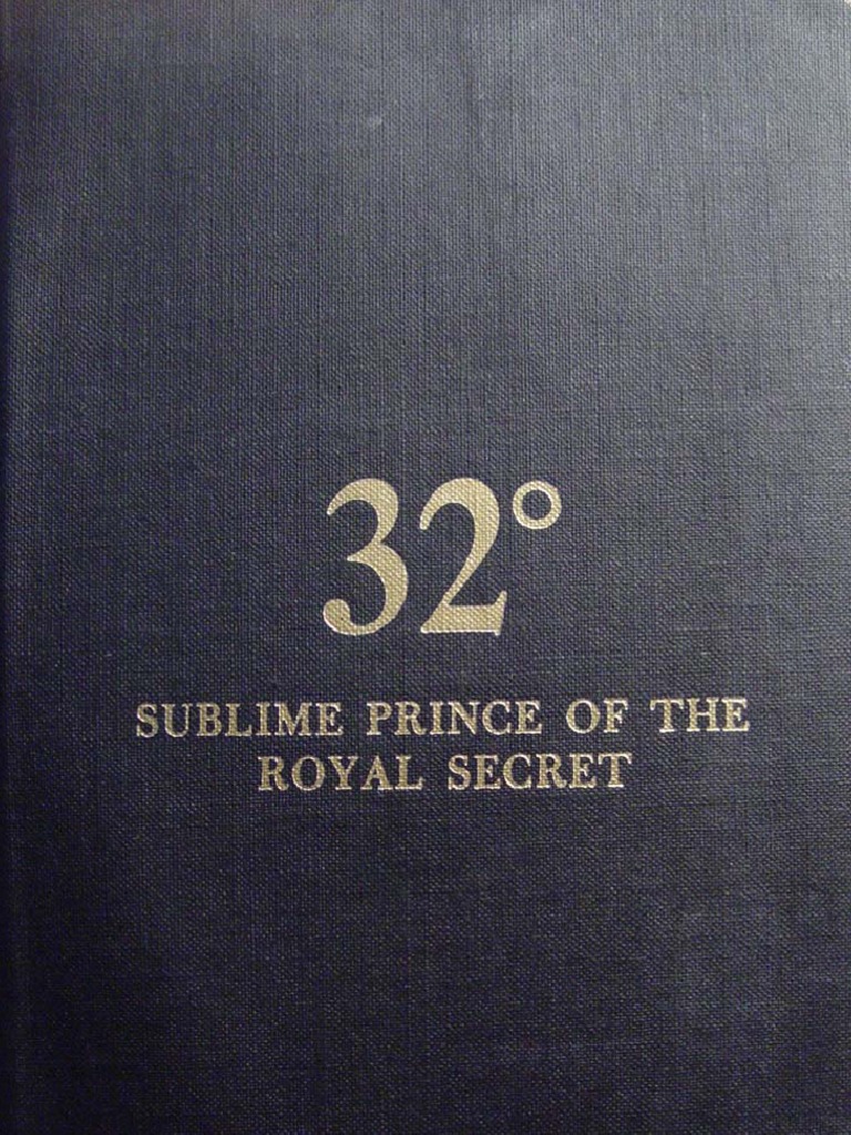 32 Degree Sublime Prince of The Royal Secret | PDF | Freemasonry ...