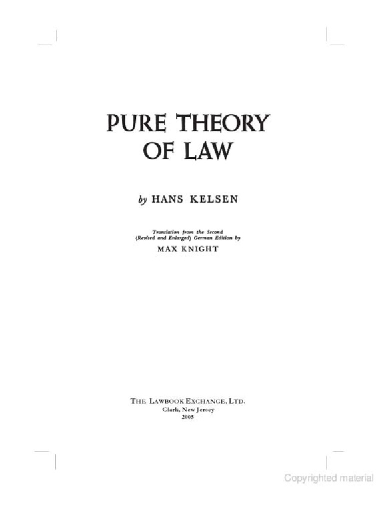 The Pure Theory of Law. Hans Kelsen | PDF