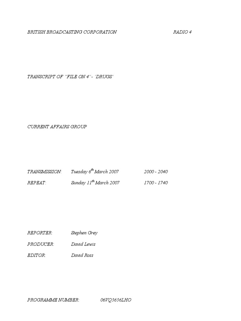 Transcript - BBC File On 4 Drugs 2007 Andreas Antoniades | PDF | Heroin ...