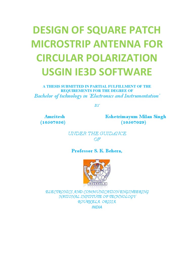 Design of Square Patch Microstrip Antenna For Circular Polarization Usgin Ie3D Software | PDF ...