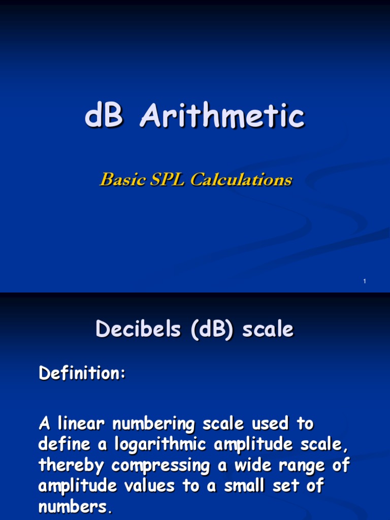 3 Presentation3 5 DB Arithmetic | PDF | Decibel | Sound