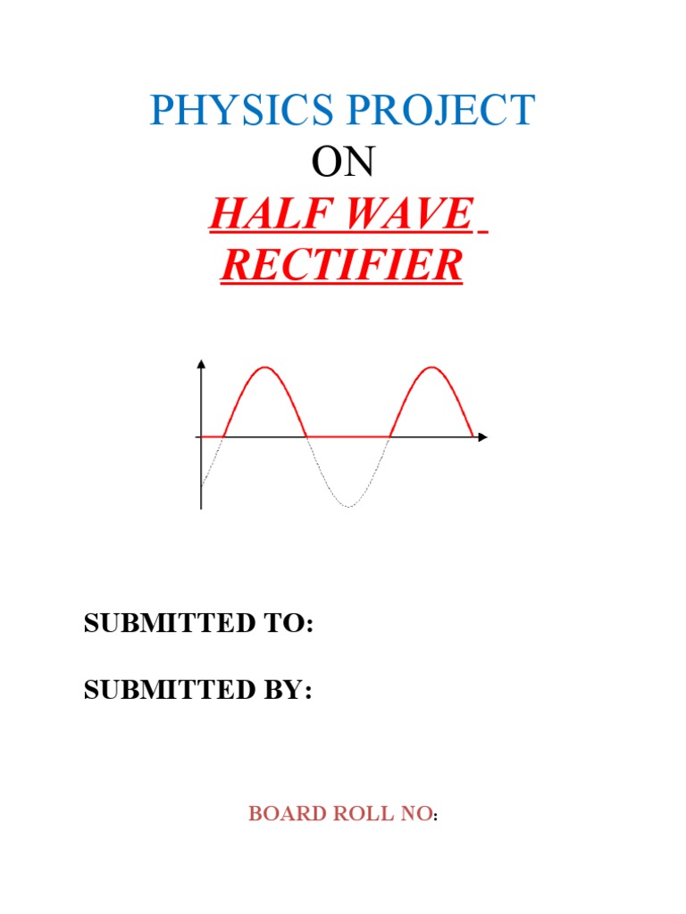 Half Wave Rectifier | PDF | Rectifier | Electrical Components