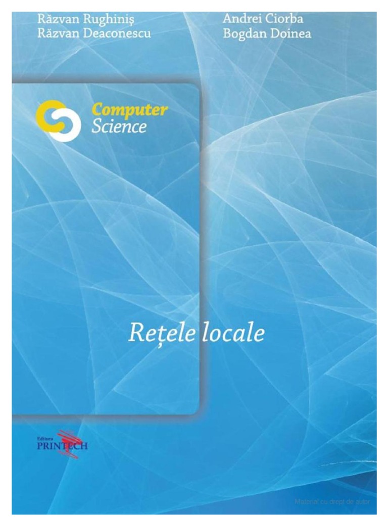 Retele Locale - de Rughinis R. Deaconescu R. Ciorba A. Doinea (From WWW ...