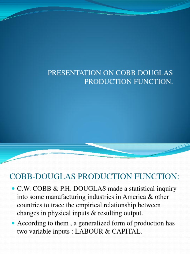 Cobb Douglas Production Function | PDF | Production Function | Labour ...