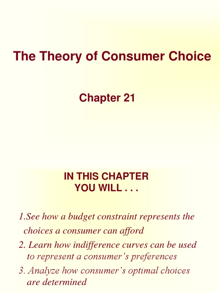 Chap - 21 The Theory of Consumer Choice | PDF | Labour Economics | Demand