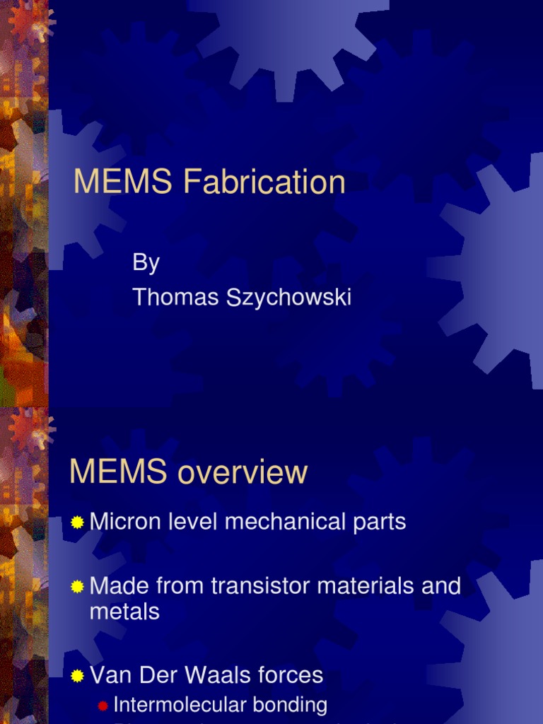 MEMS Fabrication | PDF | Microelectromechanical Systems | Semiconductors