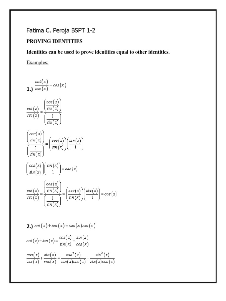 Fatima C. Peroja BSPT 1-2: Proving Identities Identities Can Be Used To ...