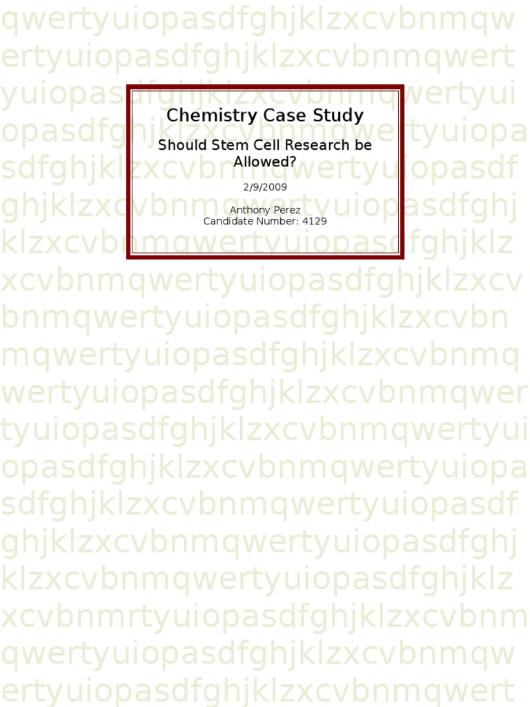 Chemistry Case Study | PDF | Stem Cell | Medical Specialties
