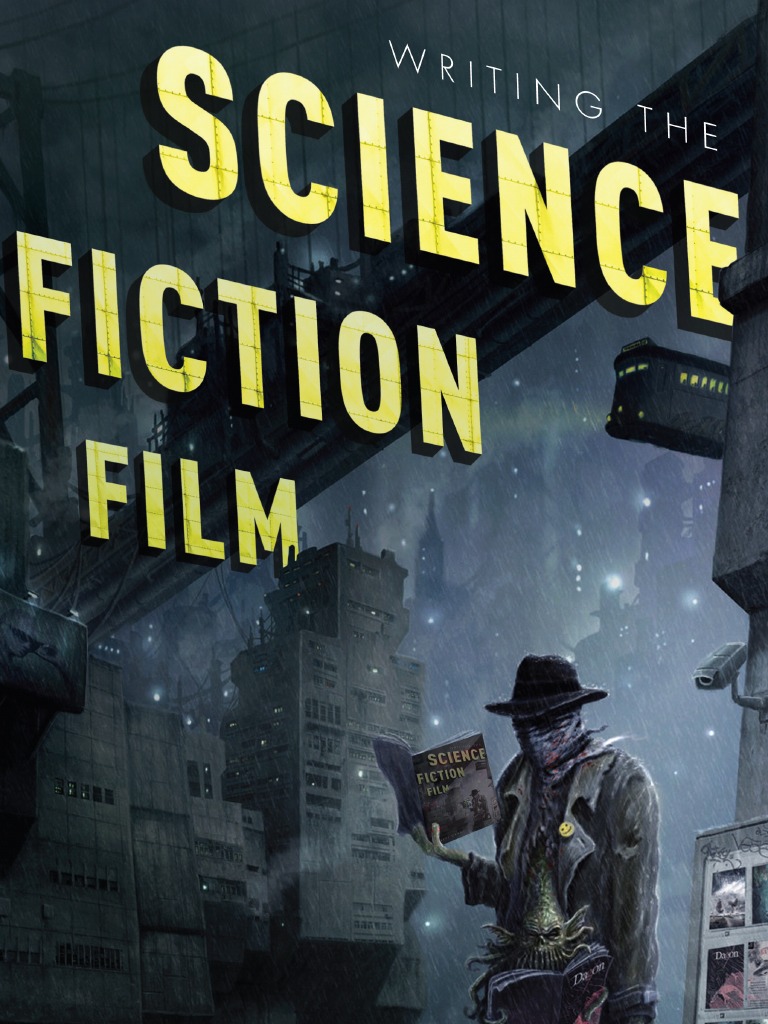 Writing The Science Fiction Film | PDF | Science Fiction | Leisure