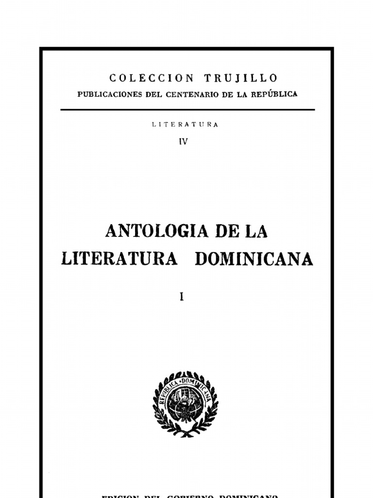 Manuel Arturo Peña Batlle - Antología de La Literatura Dominicana. Tomo ...