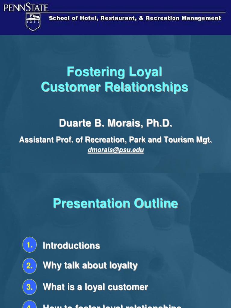 Fostering Loyal Customer Relationships: Duarte B. Morais, PH.D | PDF ...