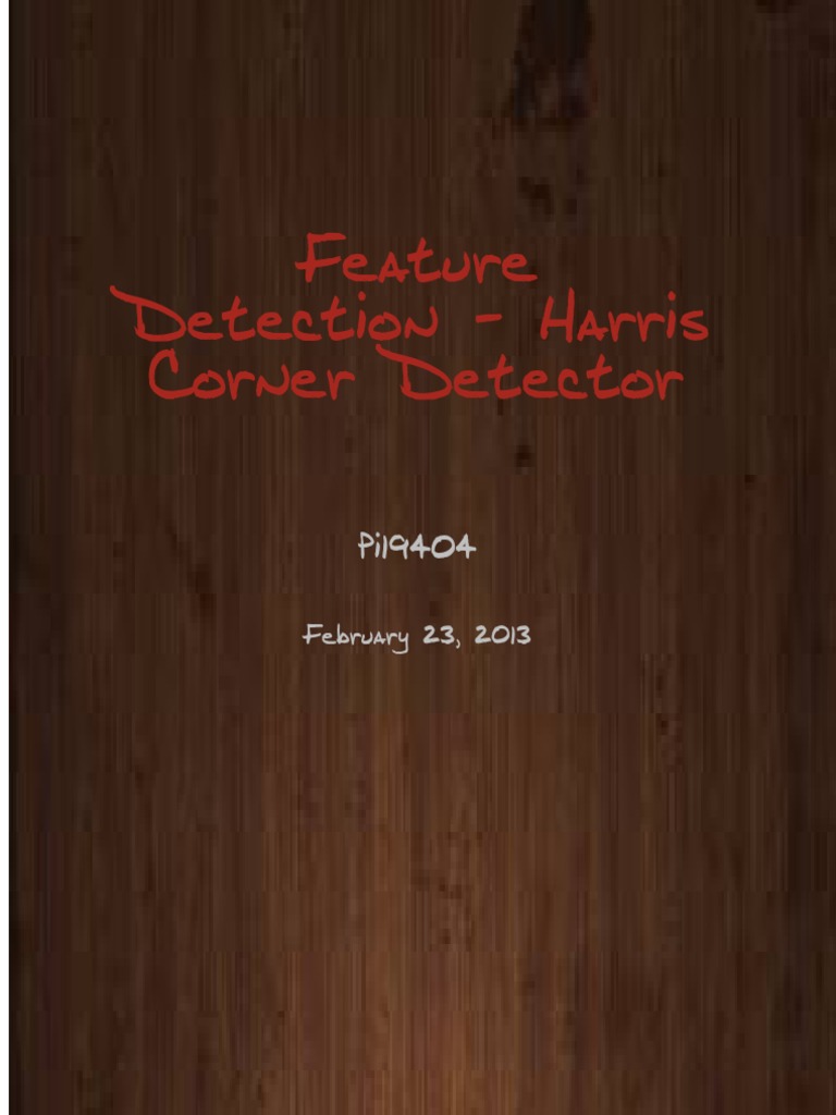 Feature Detection - Overview of Harris Corner Feature Detection | PDF | Image Processing ...