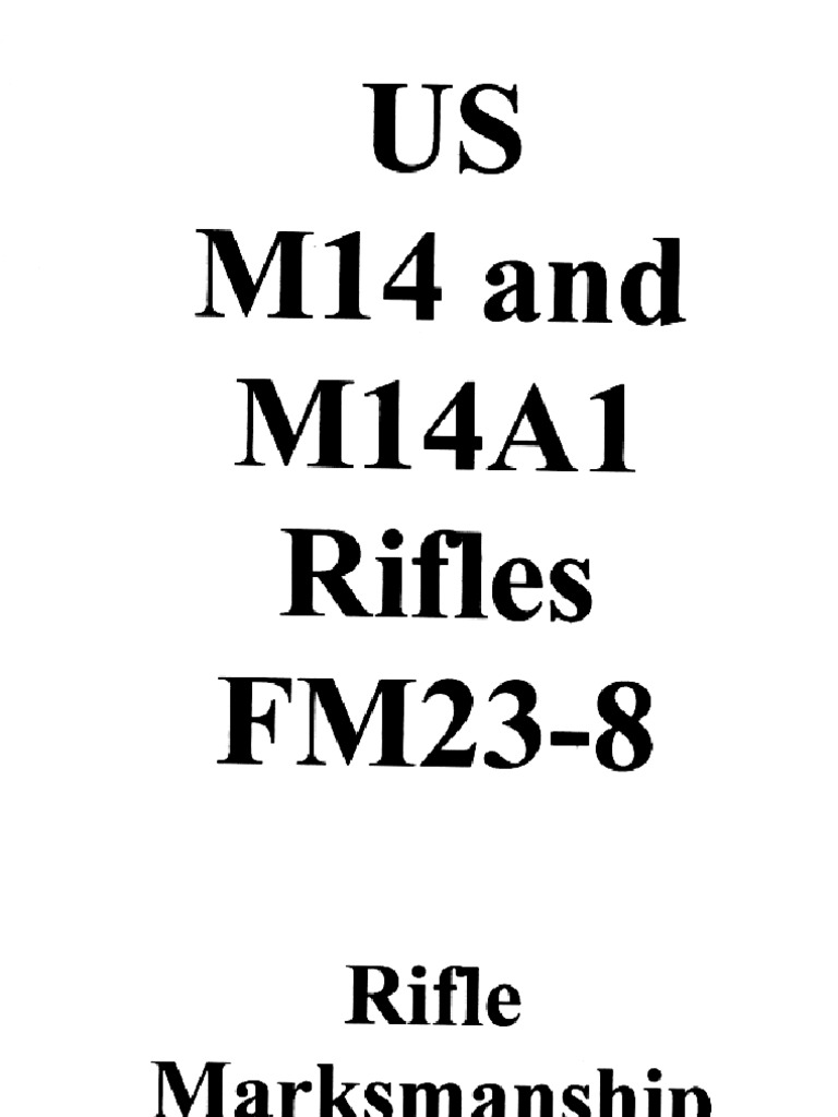 m14 M14a1 Rifle Marksmanship | PDF