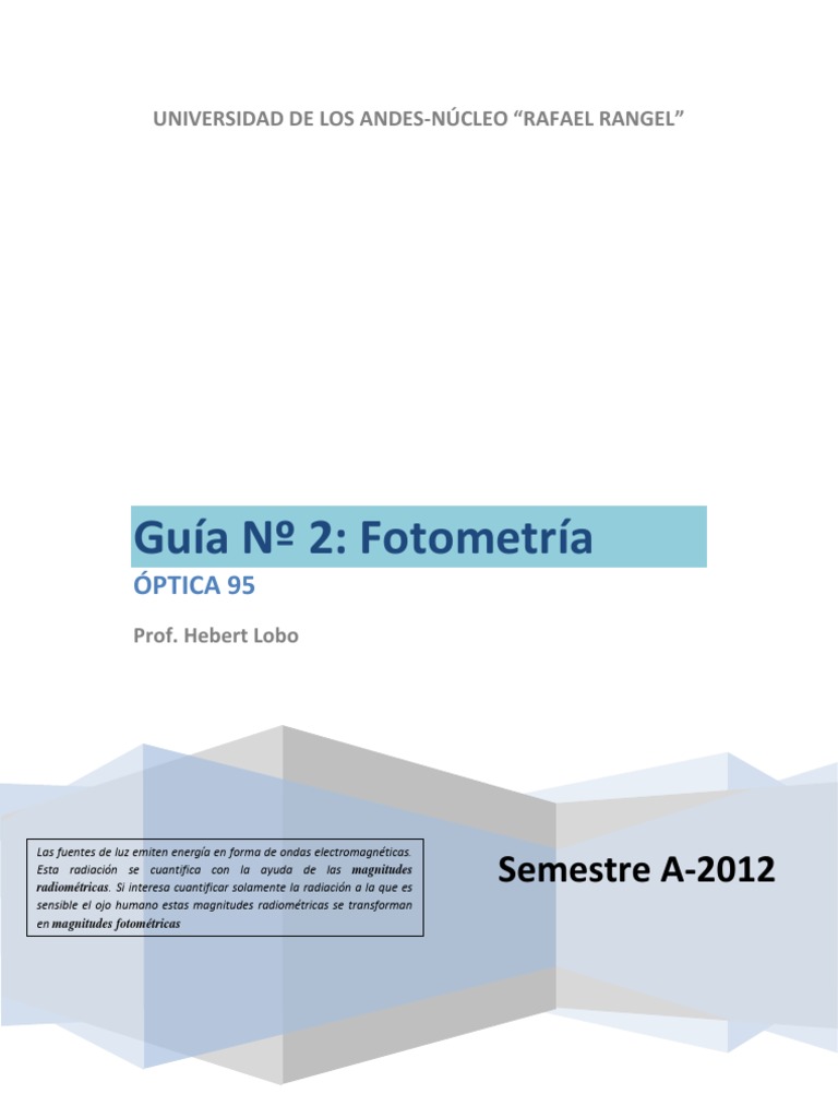 Guia 2 Radiometria Fotometria | PDF | Encendiendo | Radiación ...