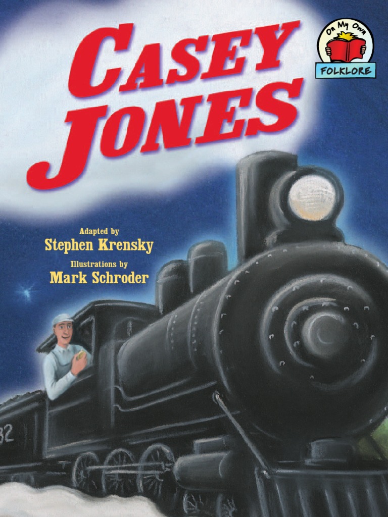 Casey Jones (On My Own Folklore) PDF | PDF | Rolling Stock | Transport