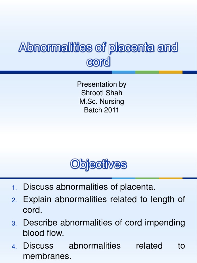 Abnormalities of Placenta and Cord | PDF | Placenta | Fetus
