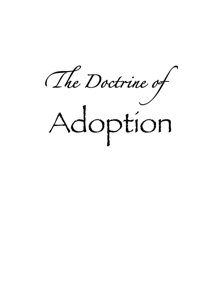 Understanding the Doctrine of Adoption | PDF | Justification (Theology ...