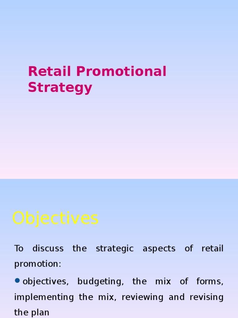Retail Promotional Strategy | PDF | Retail | Advertising